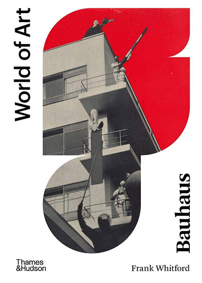 Bauhaus: World Of Art (New Edition)