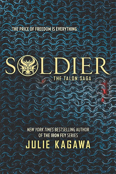 Soldier (The Talon Saga, Book 3)