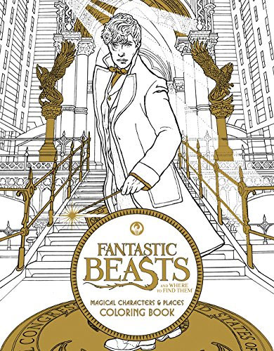 Fantastic Beasts And Where To Find Them: Magical Characters And Places Coloring Book