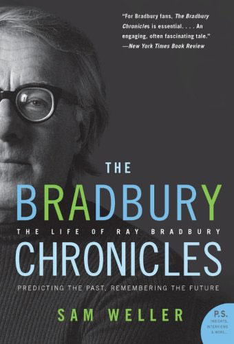 Bradbury Chronicles: The Life Of Ray Bradbury