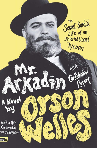 Mr. Arkadin: Aka Confidential Report