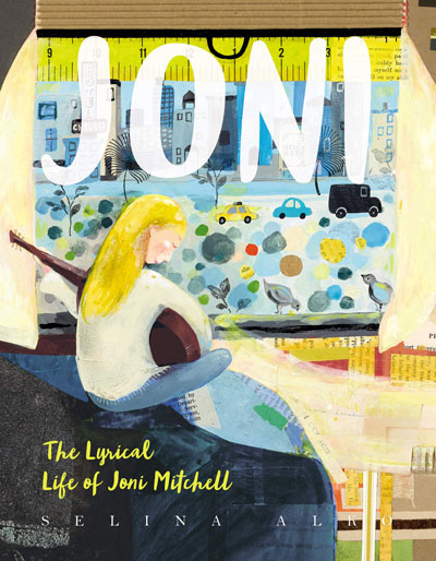 Joni: The Lyrical Life Of Joni Mitchell