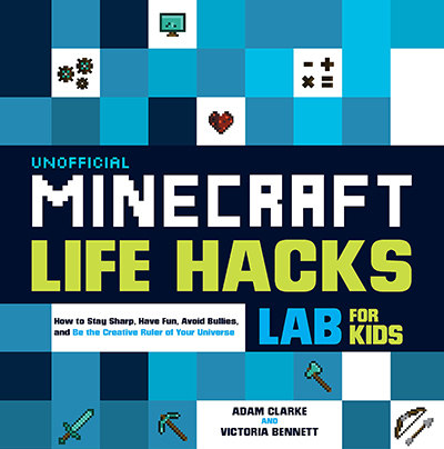 Unofficial Minecraft Life Hacks Lab For Kids