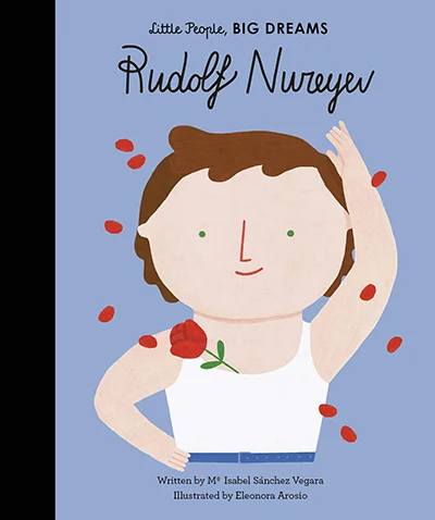 Little People Big Dreams: Rudolf Nureyev