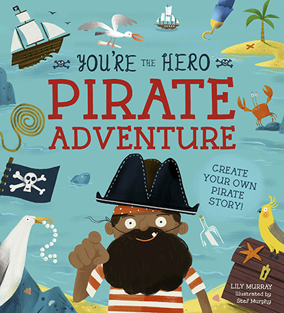 You're The Hero: Pirate Adventure