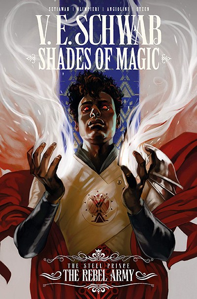 Shades Of Magic: The Steel Prince: The Rebel Army: 3