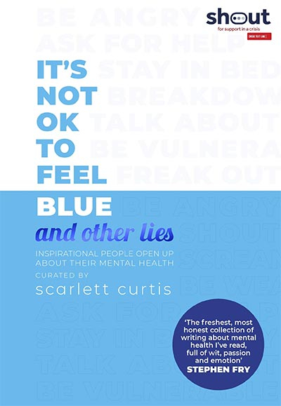 It's Not Ok To Feel Blue (And Other Lies)