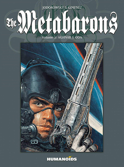 The Metabarons: Volume 2: Aghnar & Oda