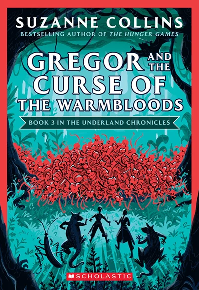 Gregor And The Curse Of The Warmbloods (The Underland Chronicles)