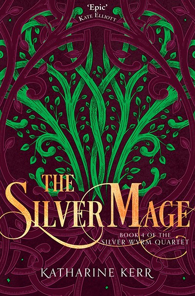 The Silver Mage (The Silver Wyrm, Book 4)