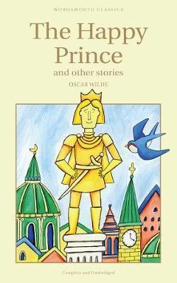 The Happy Prince And Other Stories