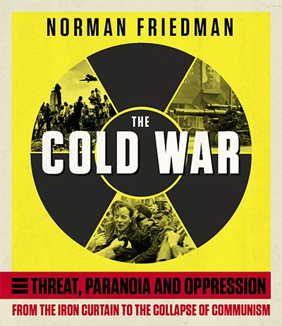 The Cold War: From The Iron Curtain To The Collapse Of Communism