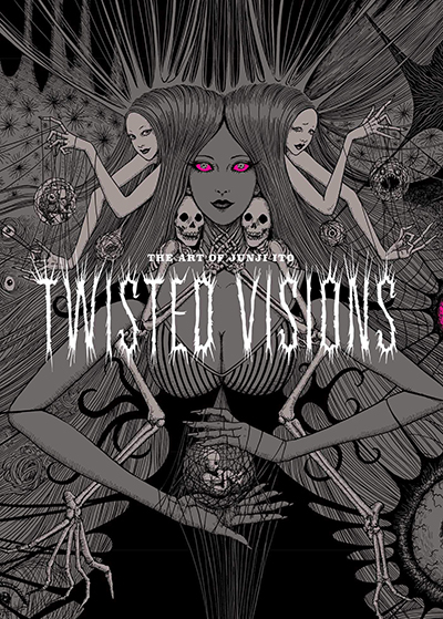 The Art Of Junji Ito: Twisted Visions