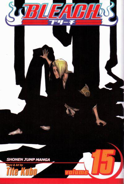 Bleach Vol. 15: Beginning Of The Death Of Tomorrow