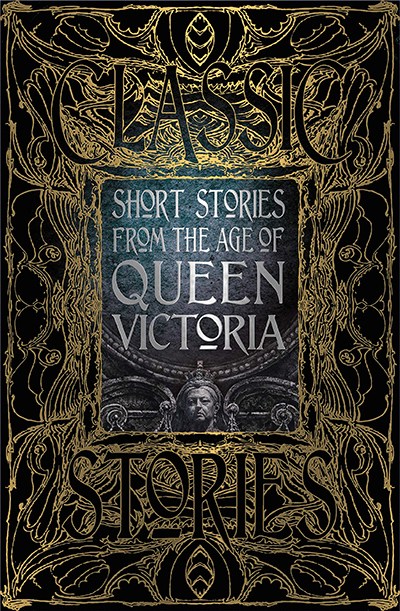 Short Stories From The Age Of Queen Victoria