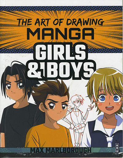 The Art Of Drawing Manga: Girls And Boys