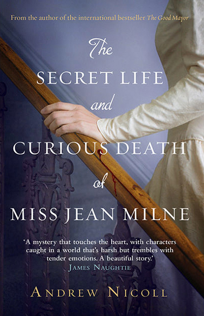 The Secret Life And Curious Death Of Miss Jean Milne