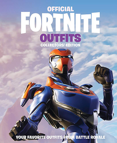 Fortnite Official: Outfits: The Collectors' Edition