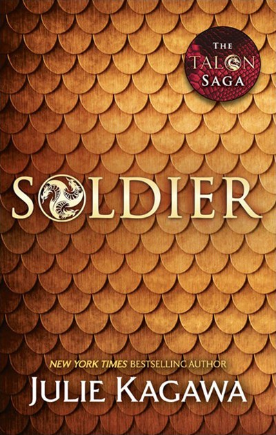 Soldier (The Talon Saga, Book 3)