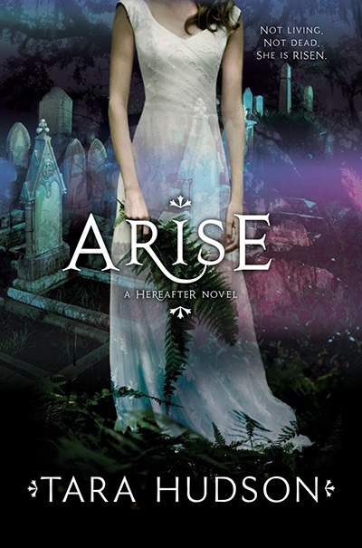 Arise (Hereafter, Book 2)