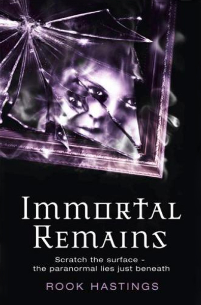 Immortal Remains (Weirdsville)