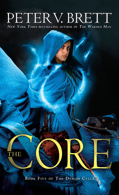 The Core: Book Five Of The Demon Cycle