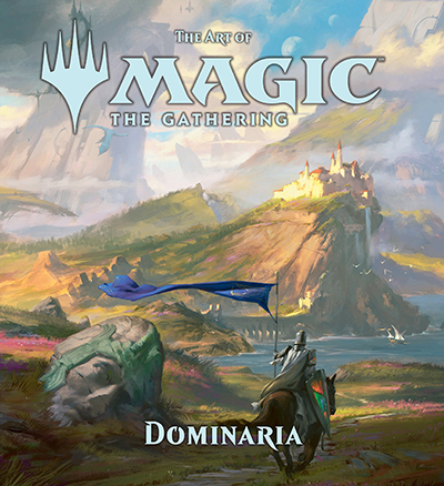 The Art Of Magic: The Gathering - Dominaria