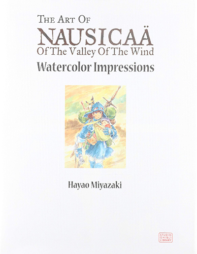 The Art Of Nausicaa Of The Valley Of The Wind