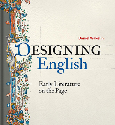 Designing English: Early Literature On The Page