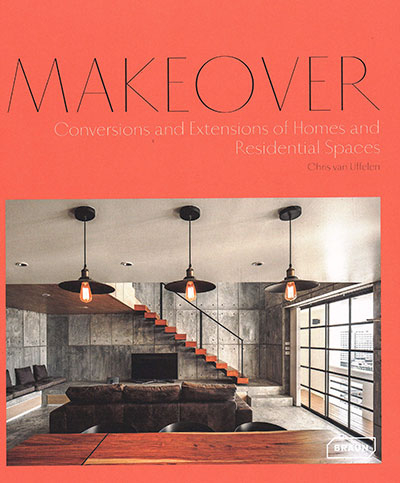 Makeover: Conversions And Extensions Of Homes And Residential Spaces