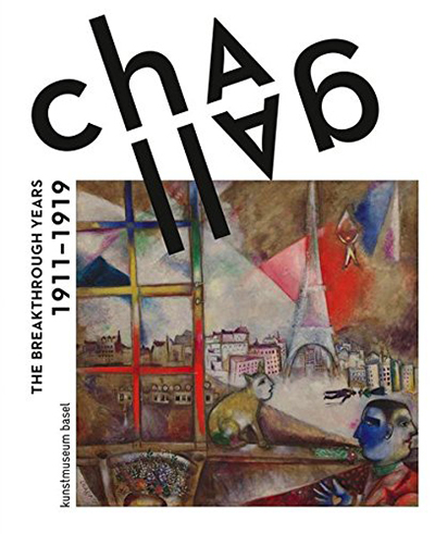 Chagall: The Breakthrough Years: 1911-1919