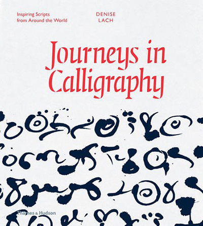 Journeys In Calligraphy