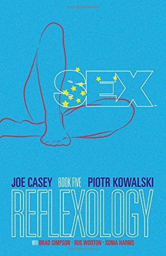 Sex, Vol. 5: Reflexology
