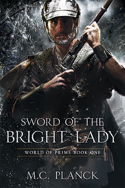 Sword Of The Bright Lady: World Of Prime Book 1