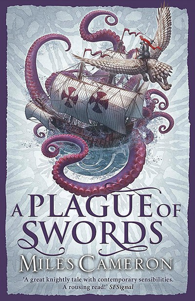 A Plague Of Swords (Traitor Son Cycle 4)