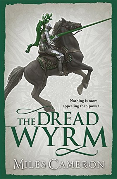 The Dread Wyrm (Traitor Son Cycle 3)