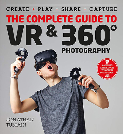 The Complete Guide To Vr & 360 Photography