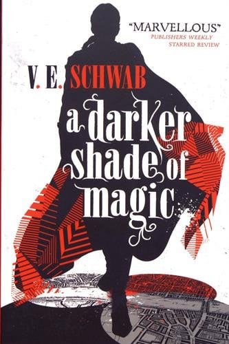 A Darker Shade Of Magic, Vol. 1