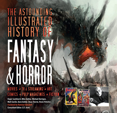 The Astounding Illustrated History Of Fantasy & Horror