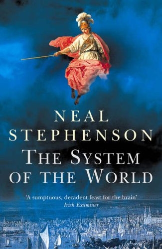 The System Of The World (Baroque Cycle 3)