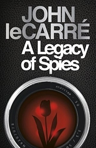 A Legacy Of Spies