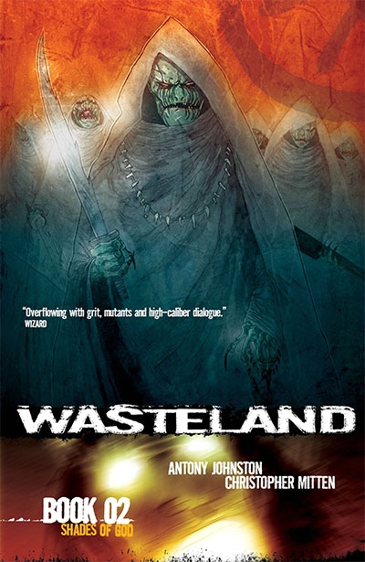 Wasteland, Book 2: Shades Of God