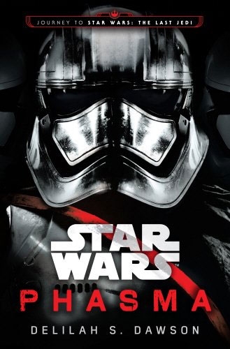 Star Wars: Phasma: Journey To Star Wars: The Last Jedi