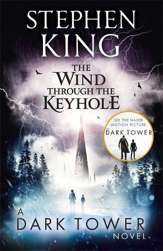 The Wind Through The Keyhole: A Dark Tower Novel