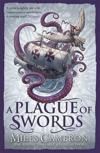 A Plague Of Swords (Traitor Son Cycle 4)