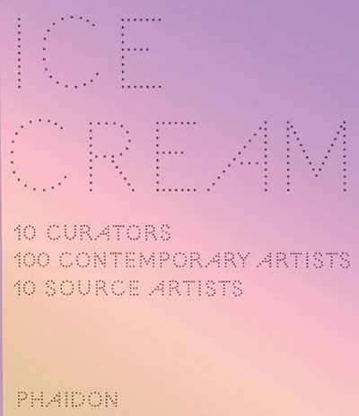 Ice Cream, 10 Curators, 100 Contemporary Artists, 10 Source Artists