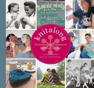 Knitalong: Celebrating The Tradition Of Knitting Together