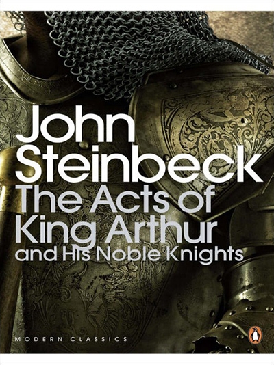 The Acts Of King Arthur And His Noble Knights