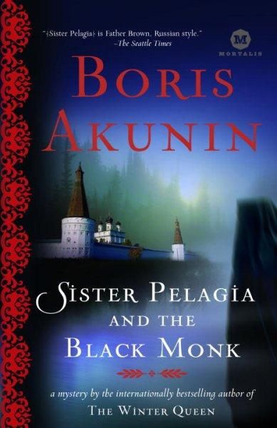 Sister Pelagia And The Black Monk