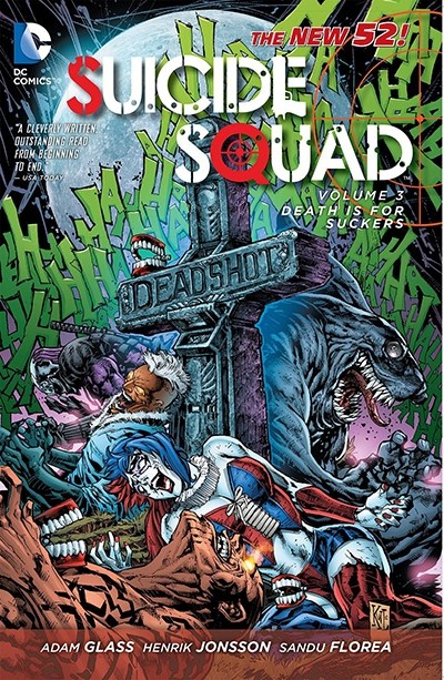 Suicide Squad, Vol. 3: Death Is For Suckers